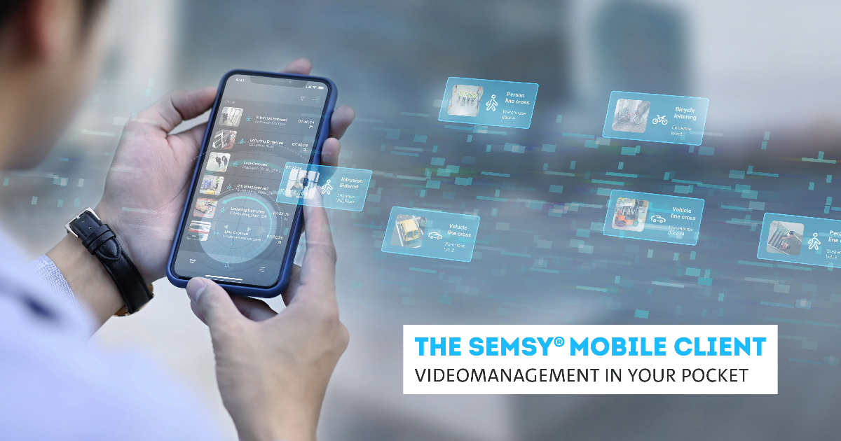 SeMSy® Mobile Client – Mobiles VMS